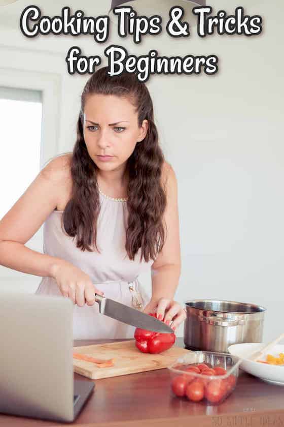 10 Cooking Tips And Tricks For Beginners So Simple Ideas 10 Cooking Tips And Tricks For Beginners So Simple Ideas